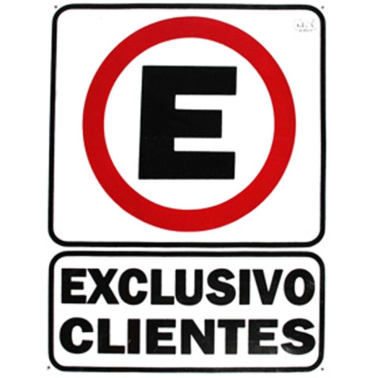 Cartel "Exclusivo clientes" LICA